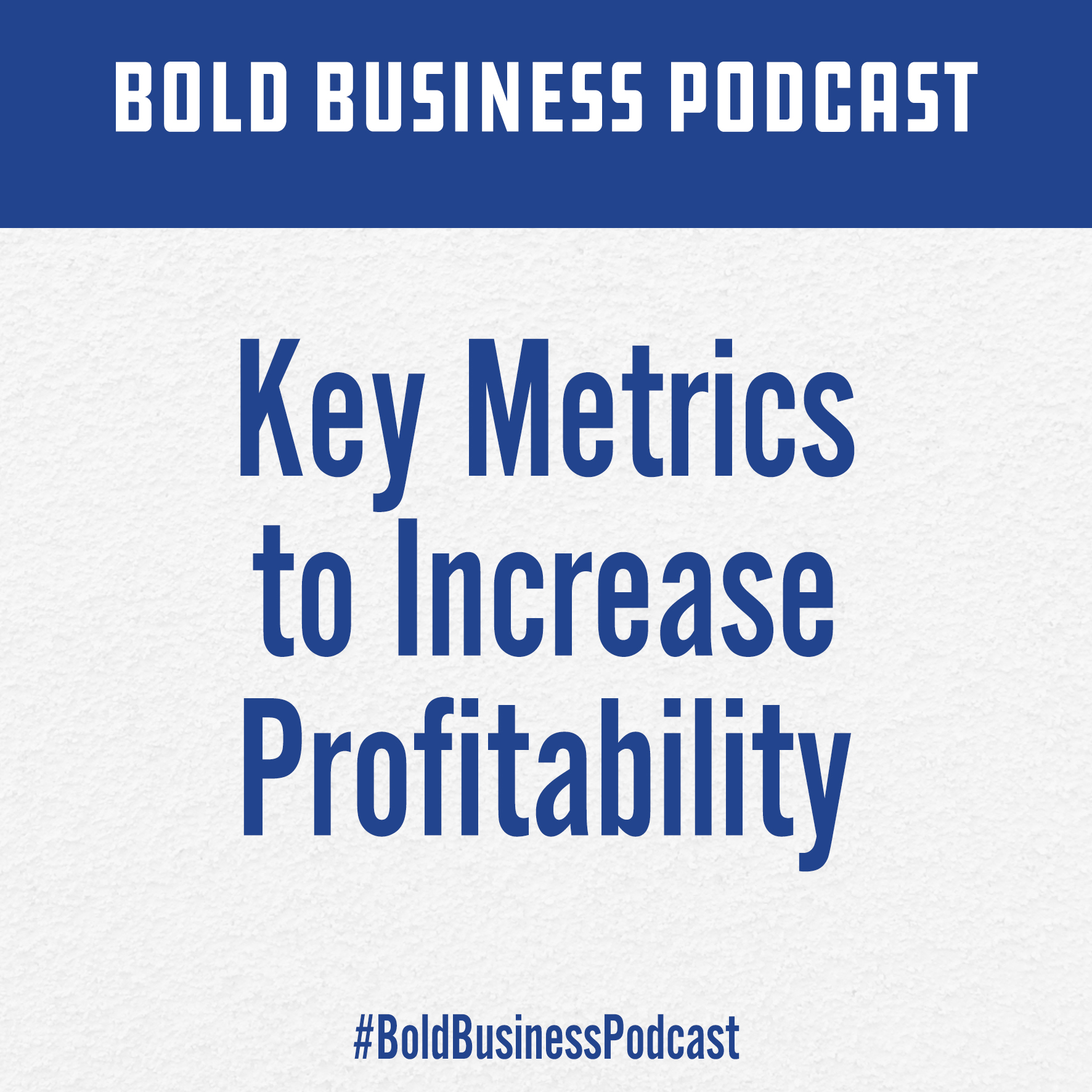 Key Metrics to Increase Profitability - Red Direction